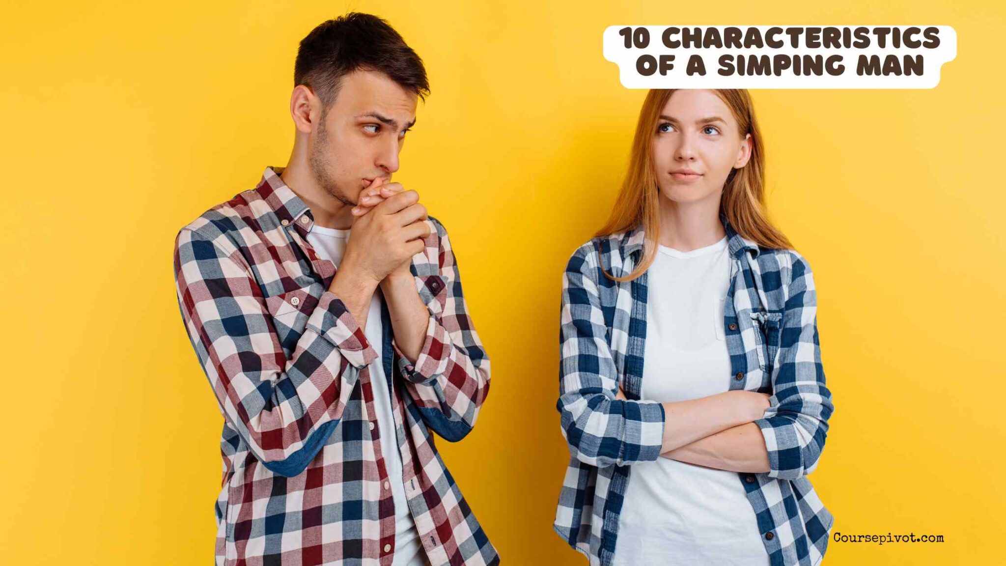 10 Characteristics Of A Simping Man