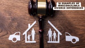 10 Examples Of Irreconcilable Divorce Differences