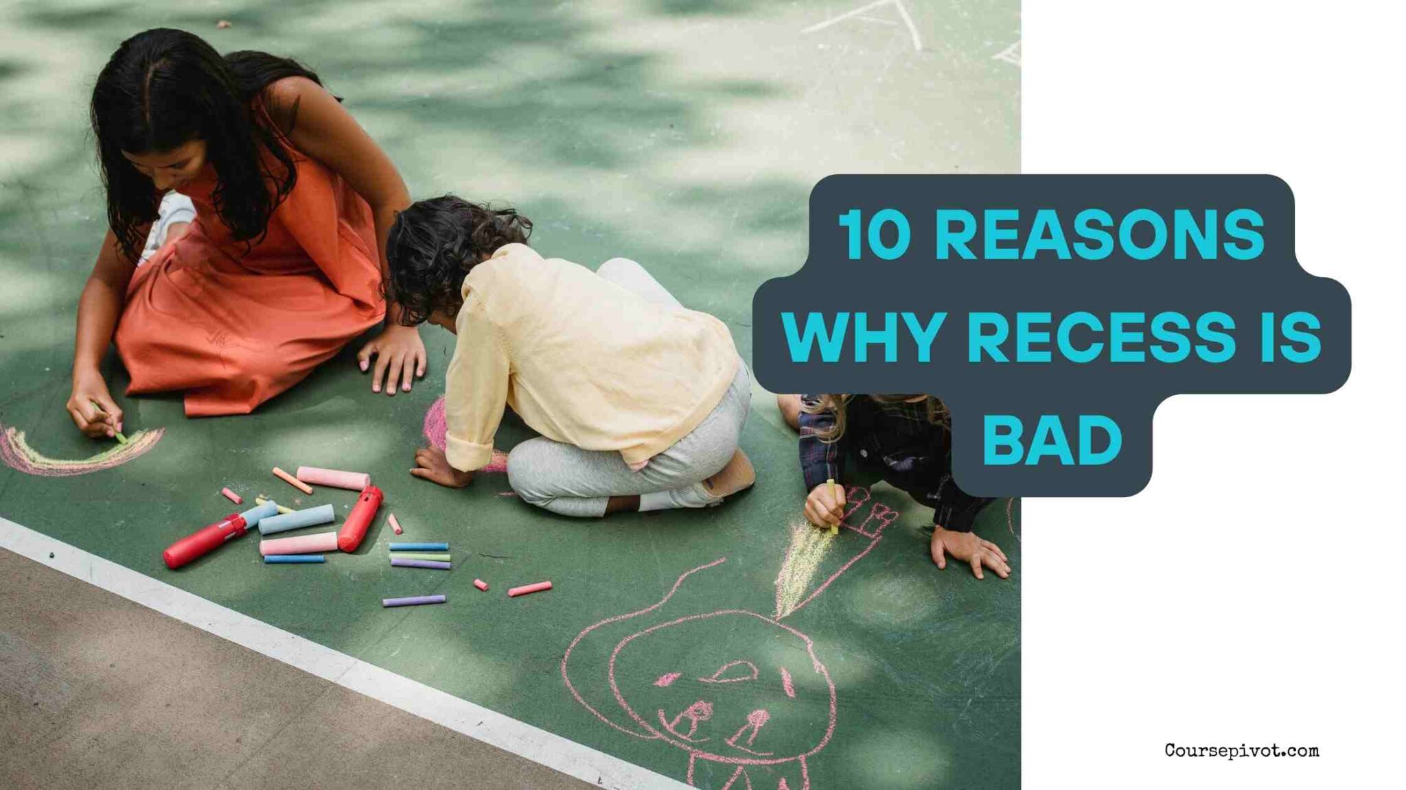 10 Reasons Why Recess Is Bad