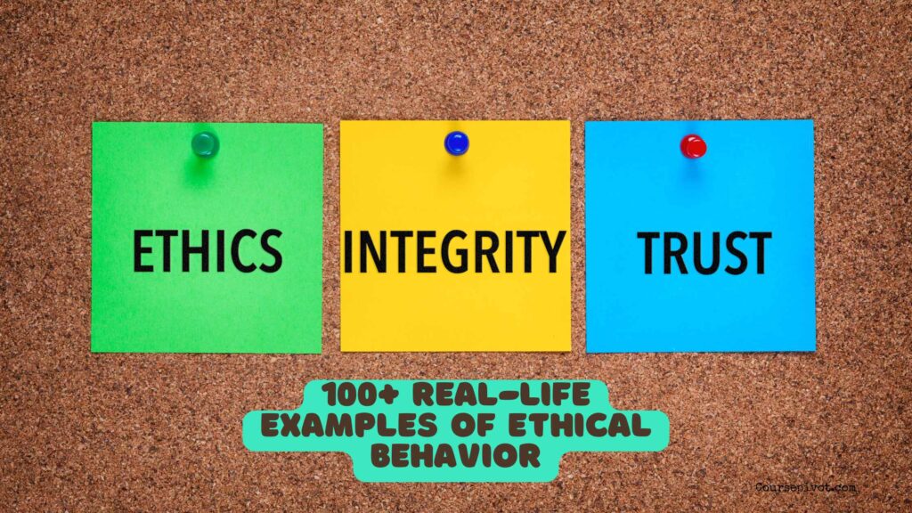 100+ Real-Life Examples Of Ethical Behavior