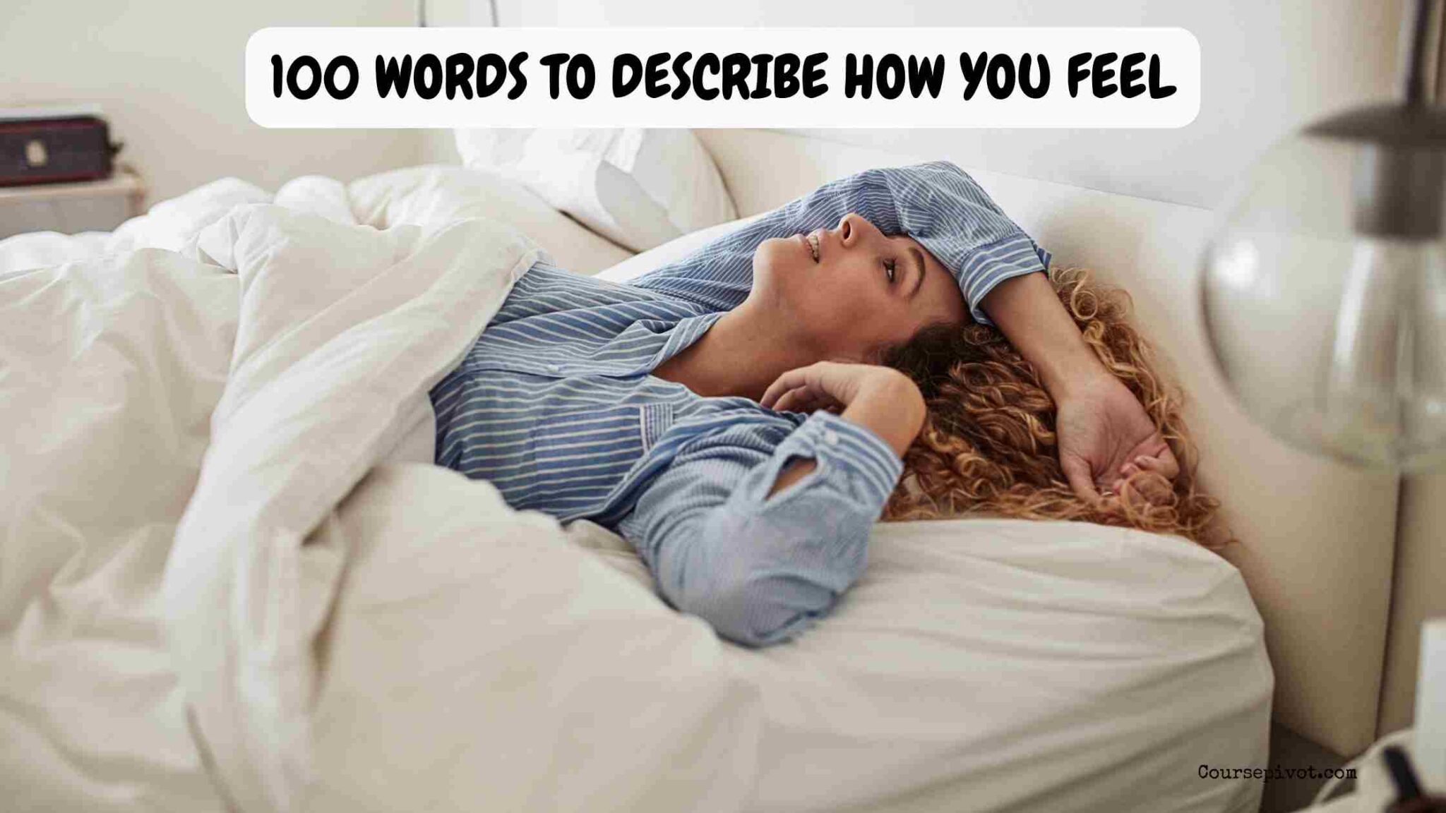100 Words To Describe How You Feel