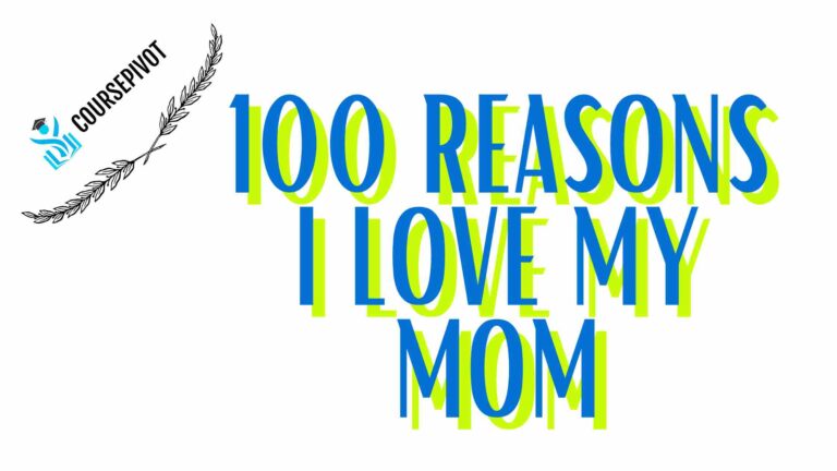 100 Reasons Why I Love My Mom
