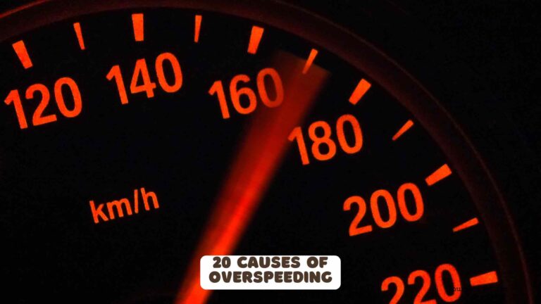 20 Causes Of Overspeeding