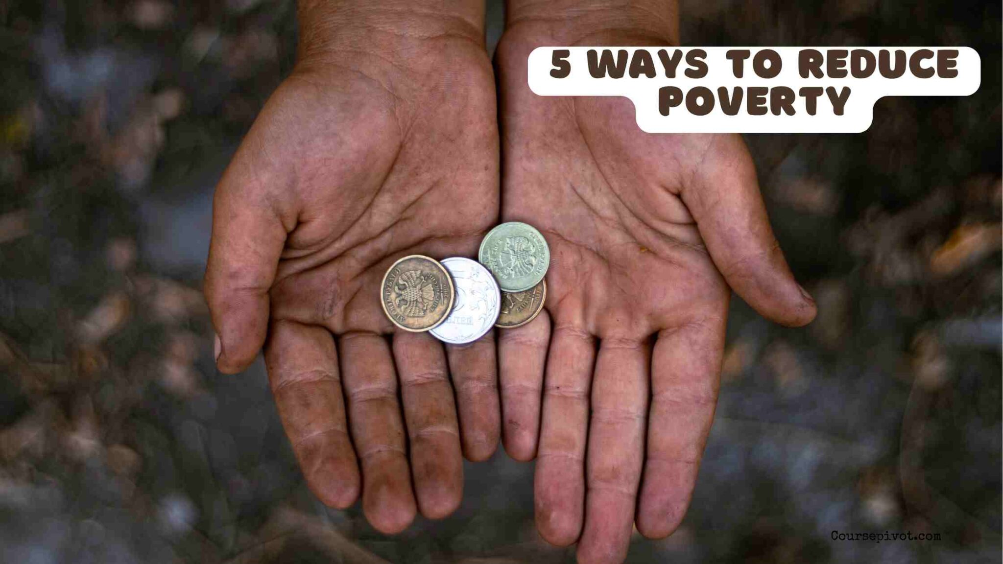 5 Ways To Reduce Poverty