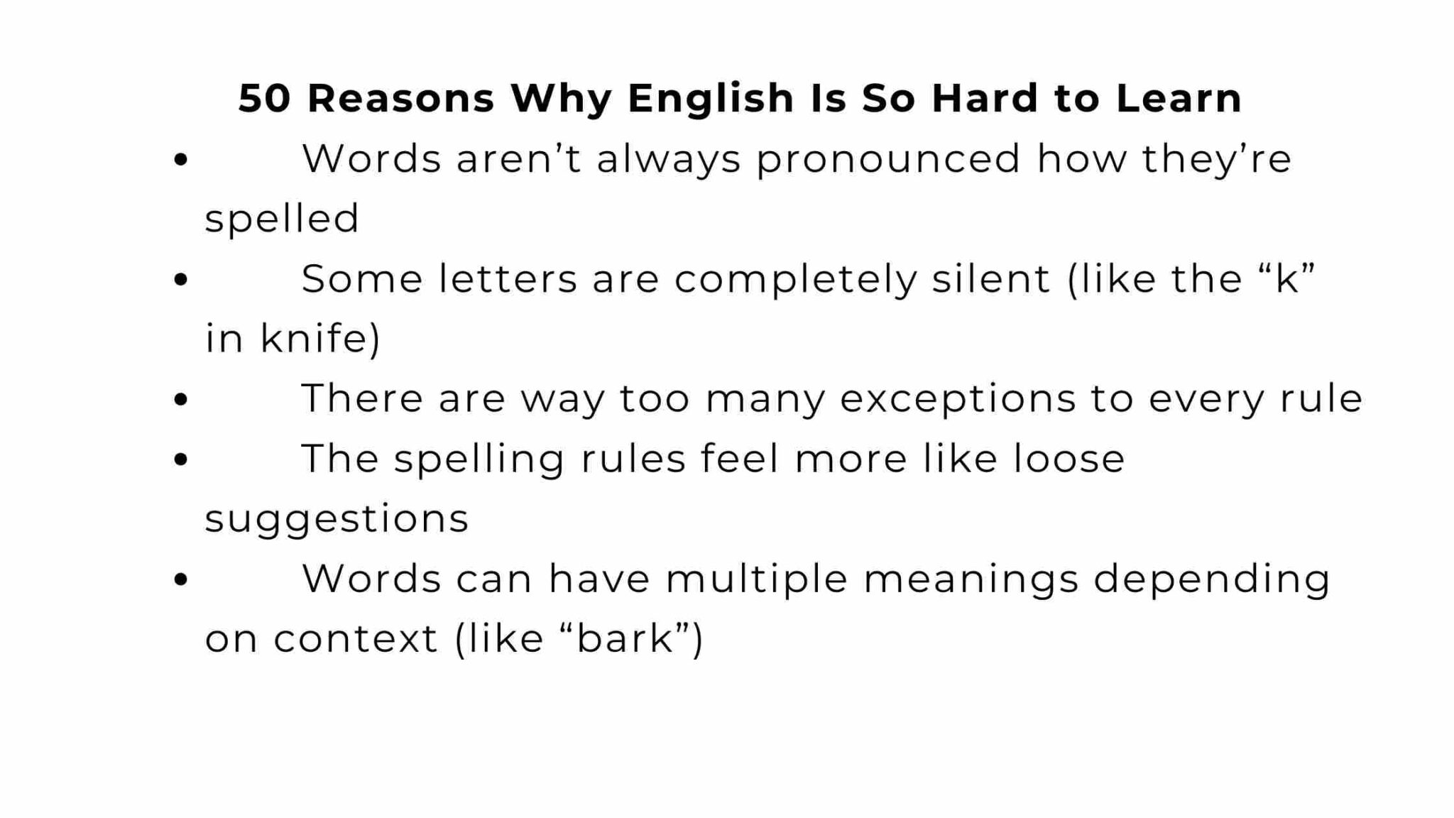 50 Reasons Why English Is So Hard To Learn