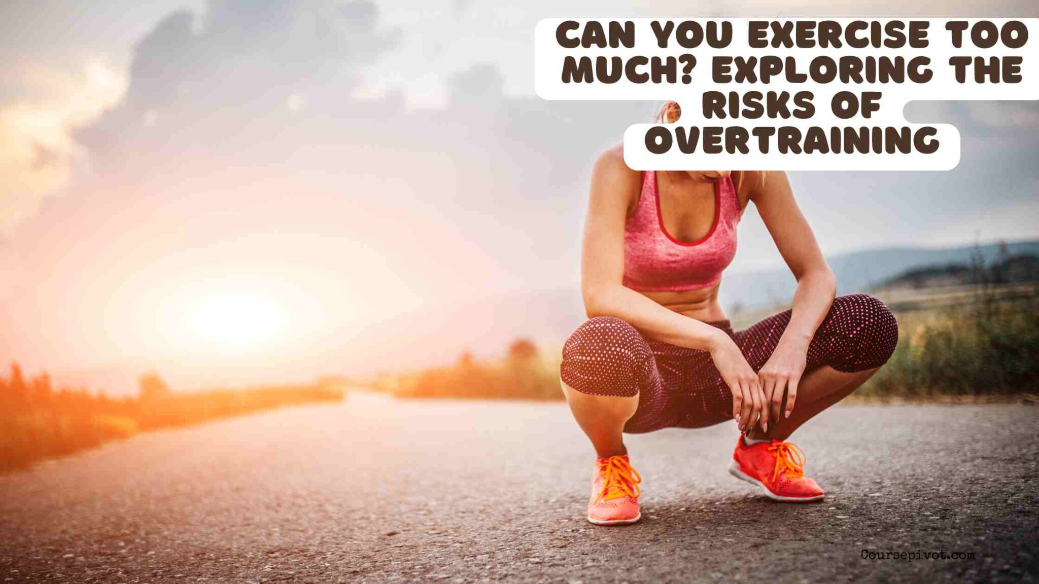 Can You Exercise Too Much? Exploring The Risks Of Overtraining