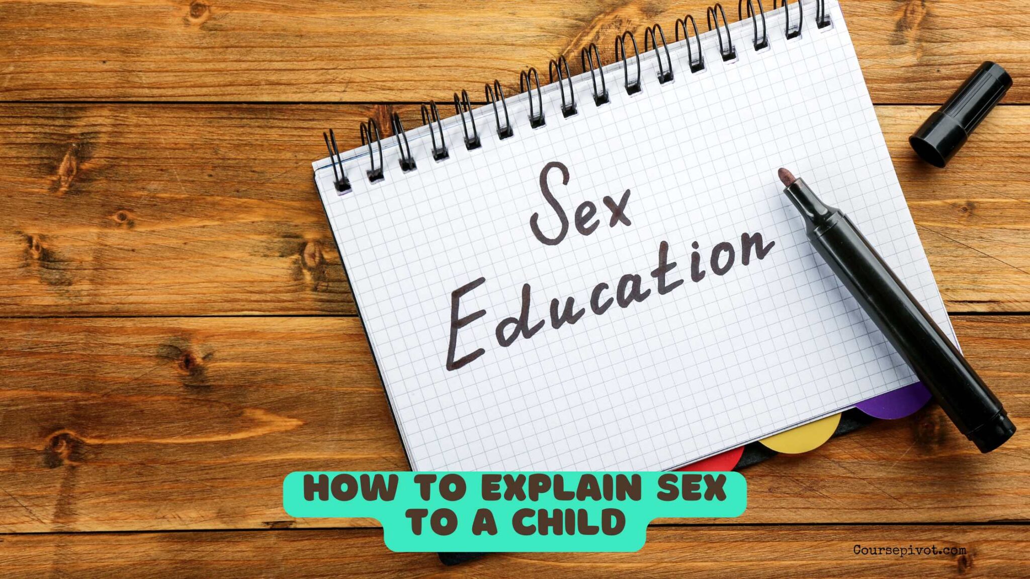 How To Explain Sex To An 8-Year-Old