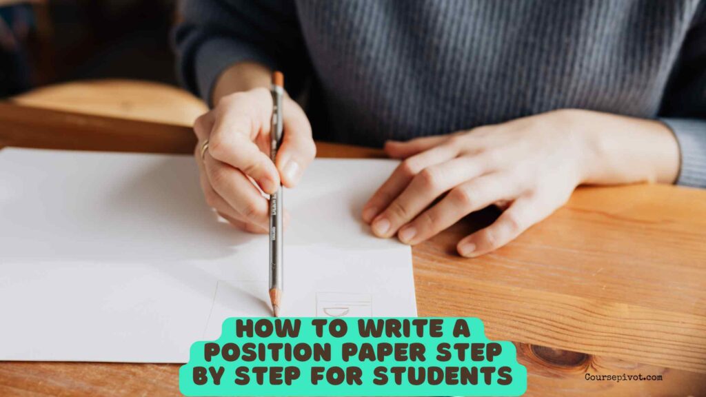 How To Write A Position Paper Step By Step For Students
