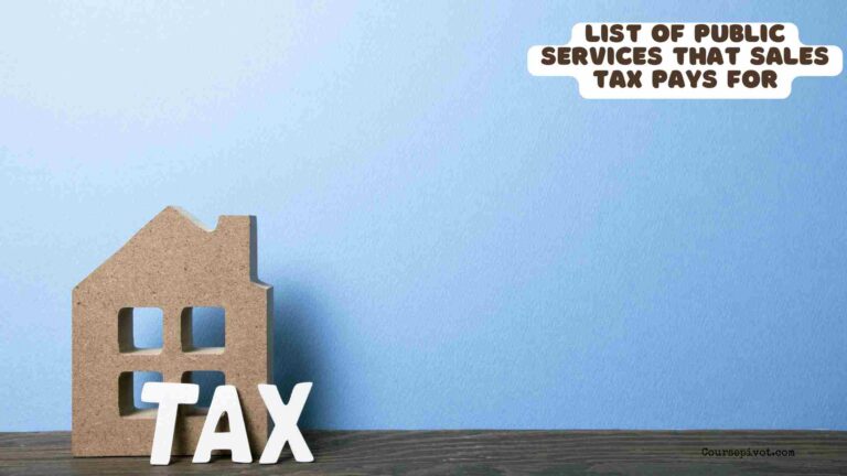 List Of Public Services That Sales Tax Pays For