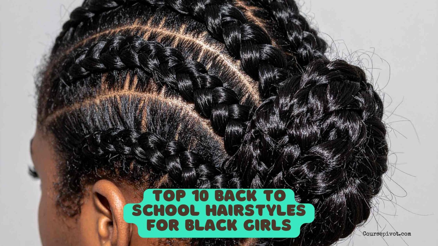 Top 10 Back To School Hairstyles For Black Girls
