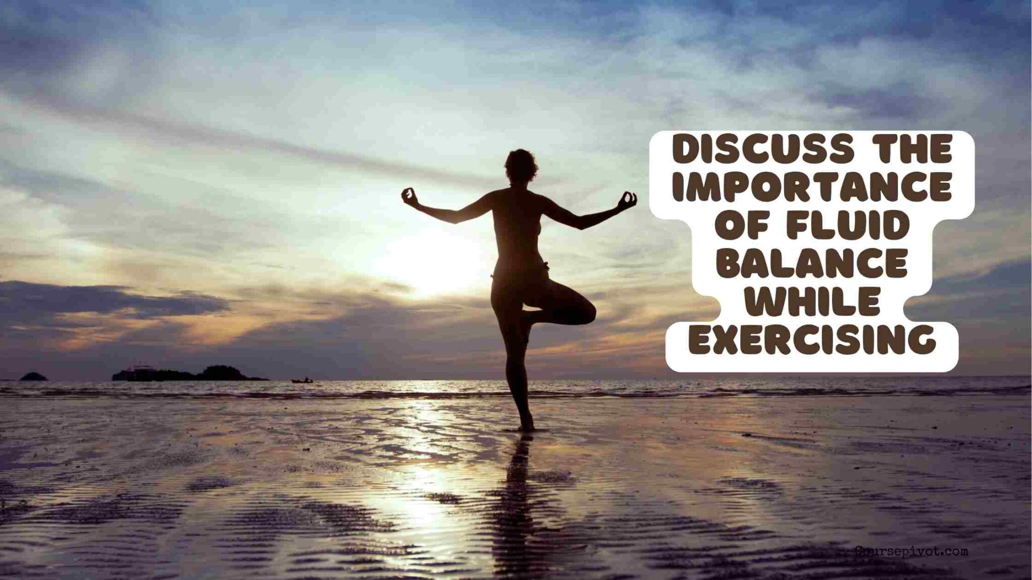 The Importance Of Fluid Balance While Exercising