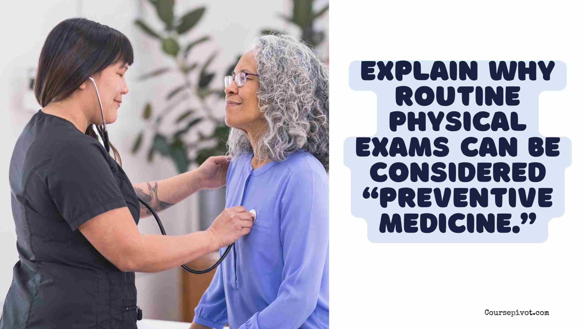 Why Routine Physical Exams Are Preventive Medicine