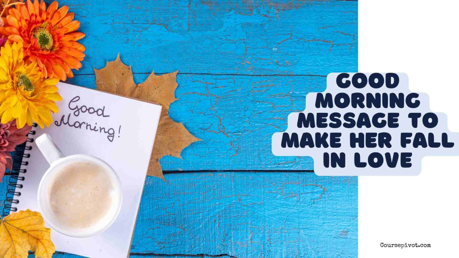 10 Good Morning Messages To Make Her Fall In Love