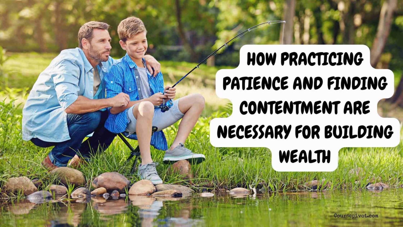 How Practicing Patience And Finding Contentment Are Necessary For ...