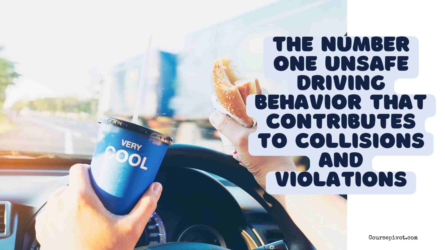 The Number One Unsafe Driving Behavior Contributing To Collisions And ...